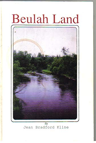 Beulah Land: Jean Bradford Kline: Amazon.com: Books