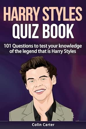 Harry Styles Quiz Book: 101 Questions To Test Your Knowledge Of The ...