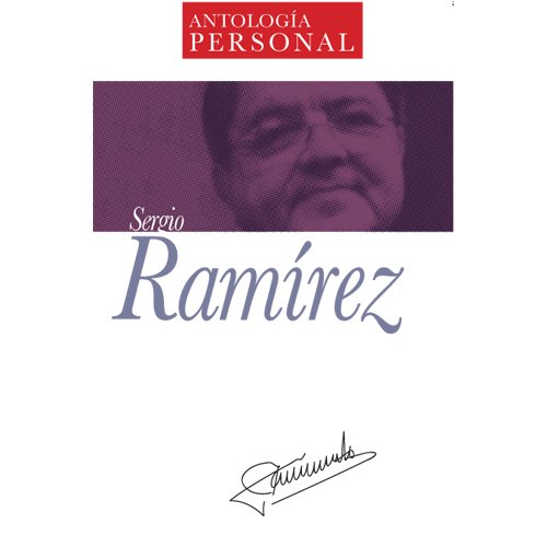 Amazon.com: Antologia Personal Sergio Ramirez (Spanish Edition ...