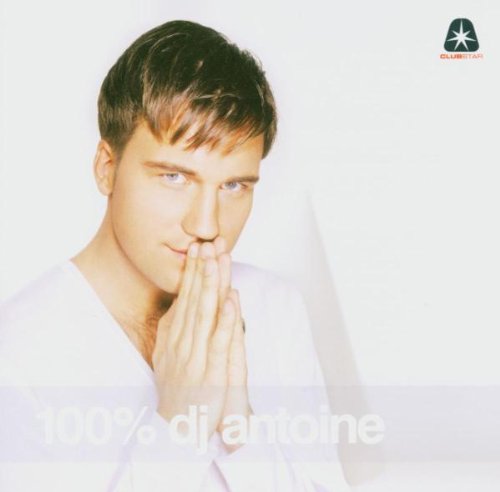 Amazon.com: 100% DJ Antoine: CDs & Vinyl