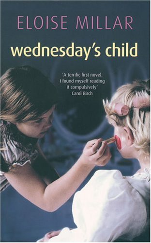 Amazon.com: Wednesday's Child: 9781844080922: Millar, Eloise: Books