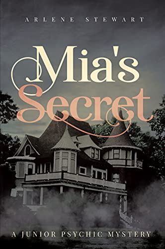 Mia's Secret: A Junior Psychic Mystery eBook : Stewart, Arlene: Amazon ...