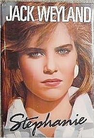 Stephanie: Weyland, Jack: 9780875792033: Amazon.com: Books