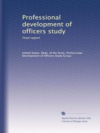 Amazon.com: Professional development of officers study: Final report ...