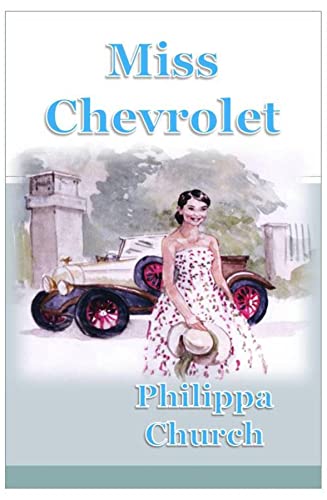 Miss Chevrolet (First book from Philippa Church) - Kindle edition by ...