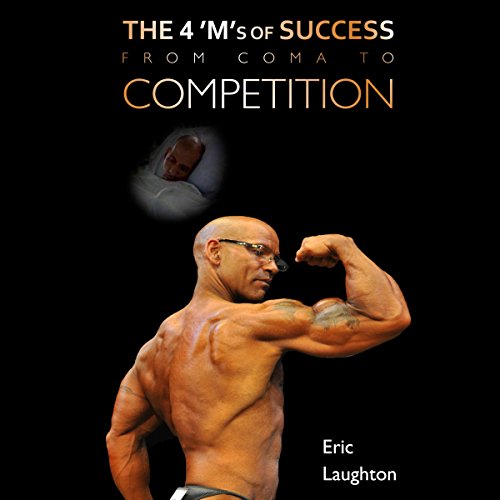 Amazon.com: The 4 'M's of Success: From Coma to Competition (Audible ...