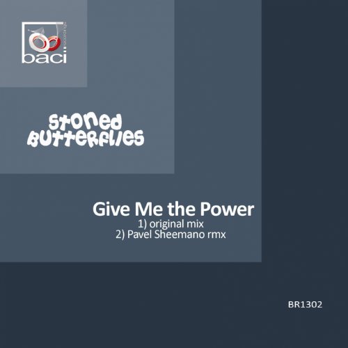 Play Give Me the Power by Stoned Butterflies on Amazon Music Unlimited