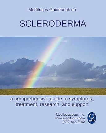 Medifocus Guidebook on: Scleroderma: Medifocus com Inc: 9781981290840 ...