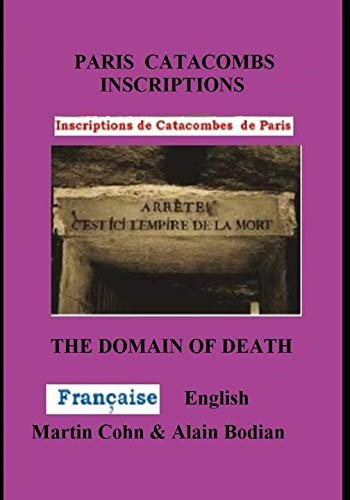 Amazon.com: Paris Catacombs Inscriptions: 9780930472412: Cohn, Martin ...