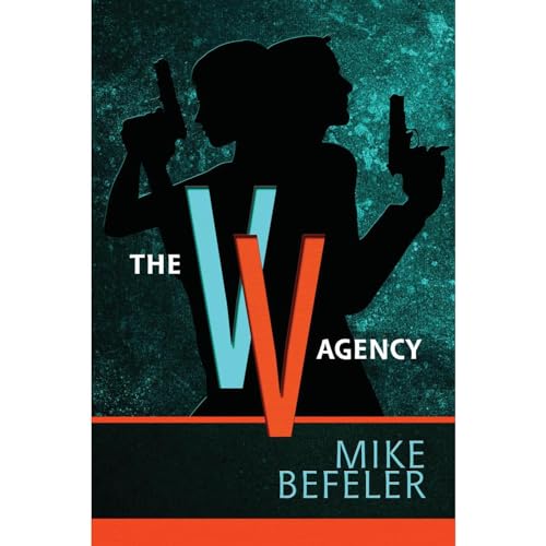 Amazon.com: The V V Agency (Audible Audio Edition): Mike Befeler ...