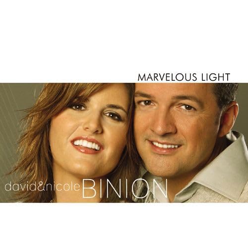 David Binion, Nicole Binion - Marvelous Light - Amazon.com Music