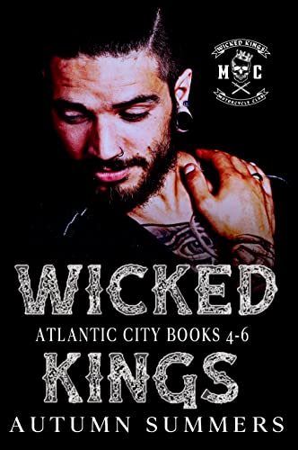 Wicked Kings MC Atlantic City : MC Romance Books 4-6 : (Wicked Kings MC ...