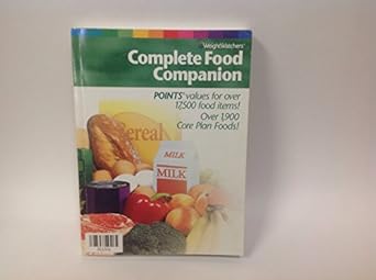 Weight Watchers Complete Food Companion 2004 - Points Values for Over ...