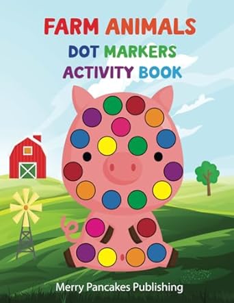 Farm Animals: Dot Markers Activity Book: Easy Guided BIG DOTS | Dot ...