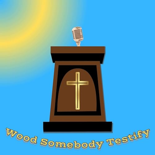 Wood Somebody Testify : Wood Somebody Testify: Amazon.in: Audible Books ...