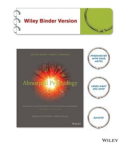Abnormal Psychology, Binder Ready Version by Kring, Ann M., Johnson ...