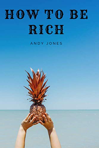 How to Be Rich: Rich Man Book ,Rich Notebook, Journal, Diary (110 Pages ...