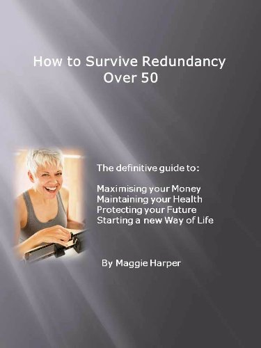 Amazon.com: How to Survive Redundancy Over 50 eBook : Harper, Maggie: Kindle Store