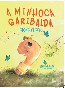A Minhoca Garibalda - 9786500182590 - Livros na Amazon Brasil