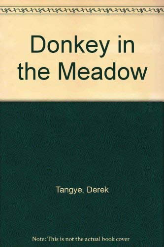 Donkey in the Meadow: Derek Tangye: 9780851191102: Amazon.com: Books