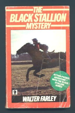 The Black Stallion Mystery: FARLEY, Walter: 9780340164051: Amazon.com ...