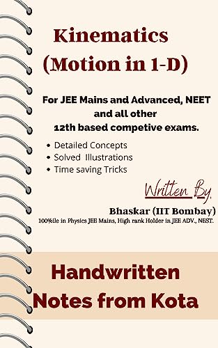Kinematics (Motion in 1-D) for JEE and NEET, Handwritten Notes by an ...