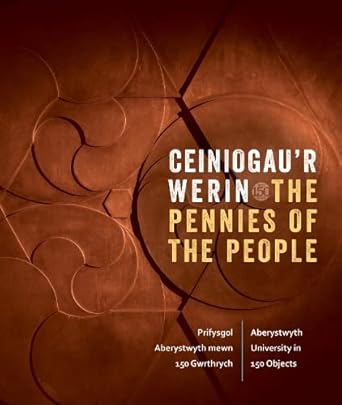 Ceiniogau'r Werin / The Pennies of the People: Prifysgol Aberystwyth ...