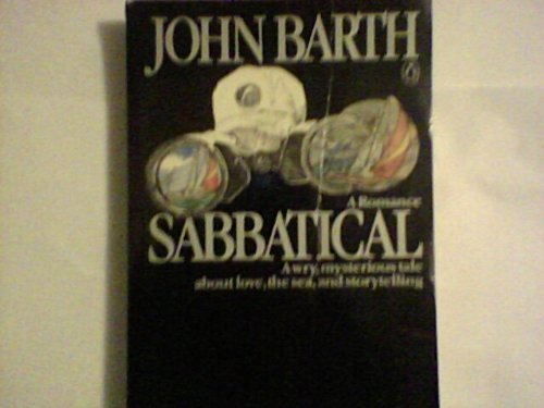Sabbatical: A Romance.: John Barth: Amazon.com: Books