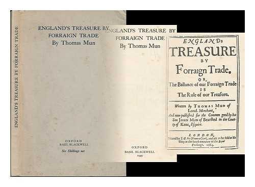 England's Treasure By Forraign Trade: Thomas Mun: Amazon.com: Books