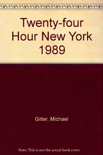 Gitter's 24-Hour New York: Gitter, Michael: 9780671670504: Amazon.com ...