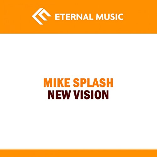 Amazon.com: New Vision : Mike Splash: Digital Music