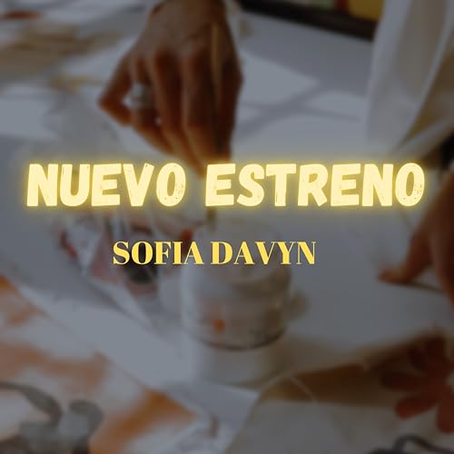 Nuevo Estreno by Sofia Davyn on Amazon Music - Amazon.com