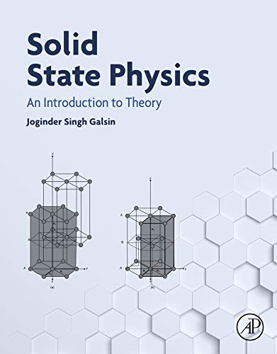 Solid State Physics: An Introduction to Theory eBook : Galsin, Joginder ...