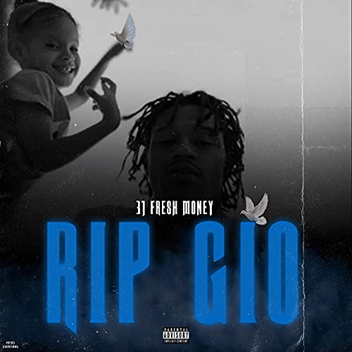 Rip Gio de 31 Fresh Money en Amazon Music Unlimited