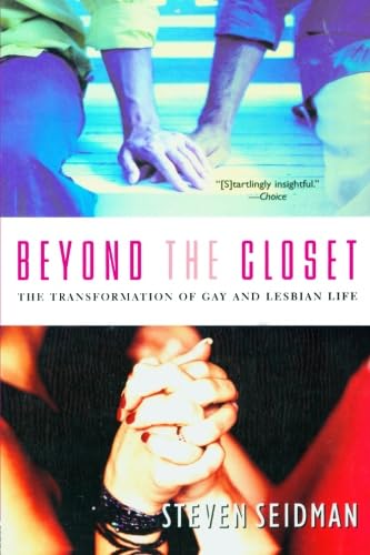 Amazon.com: Beyond the Closet: 9780415932073: Seidman, Steven: Books
