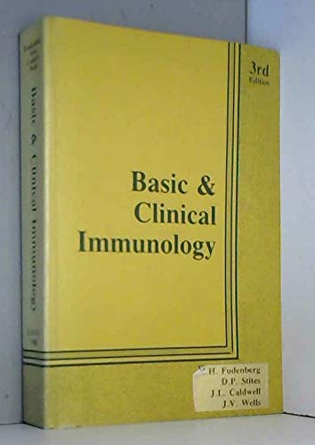Basic and Clinical Immunology: H.H. Fudenberg, D.P. Stites, J.L ...