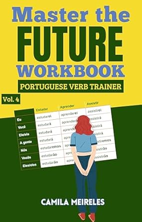 Master the FUTURE Conjugation in Brazilian Portuguese WORKBOOK ...