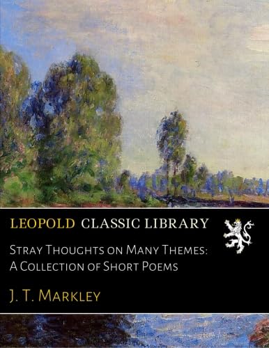Stray Thoughts on Many Themes: A Collection of Short Poems : Amazon.in ...