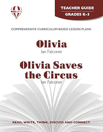 Olivia; Olivia Saves the Circus - Teacher Guide by Novel Units: Novel ...