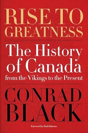 Rise to Greatness: The History of Canada