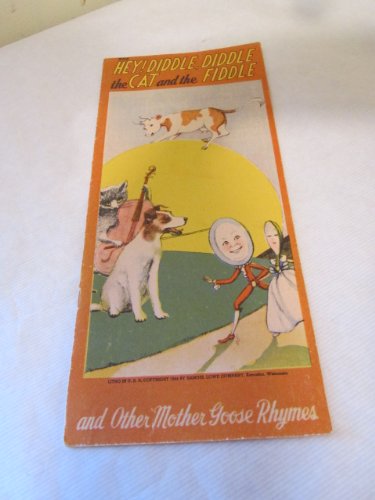 HEY! DIDDLE, DIDDLE THE CAT AND THE FIDDLE AND OTHER MOTHER GOOSE ...