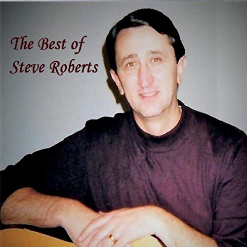 Amazon.com: The Best of Steve Roberts : Steve Roberts: Digital Music