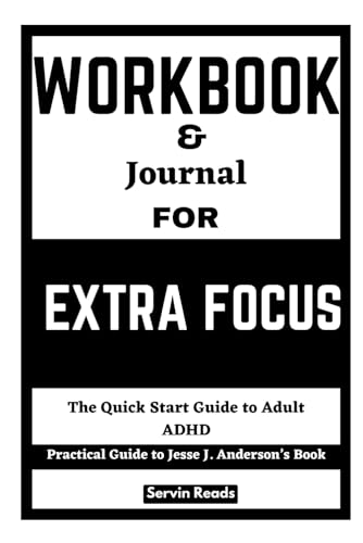 Snapklik.com : Workbook For Extra Focus: The Quick Start Guide To Adult ...