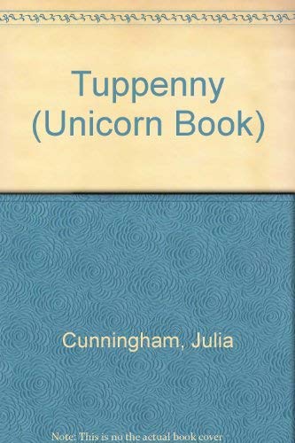 Tuppenny (Unicorn Book): Julia Cunningham: 9780525415725: Amazon.com: Books