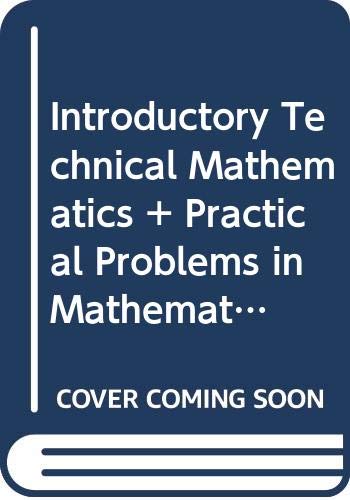 Buy Introductory Technical Mathematics + Practical Problems in ...