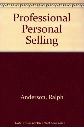 Professional Personal Selling: Amazon.co.uk: Anderson, Ralph ...