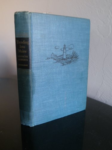 Trending Into Maine: Roberts, Kenneth, N. C. Wyeth: Amazon.com: Books