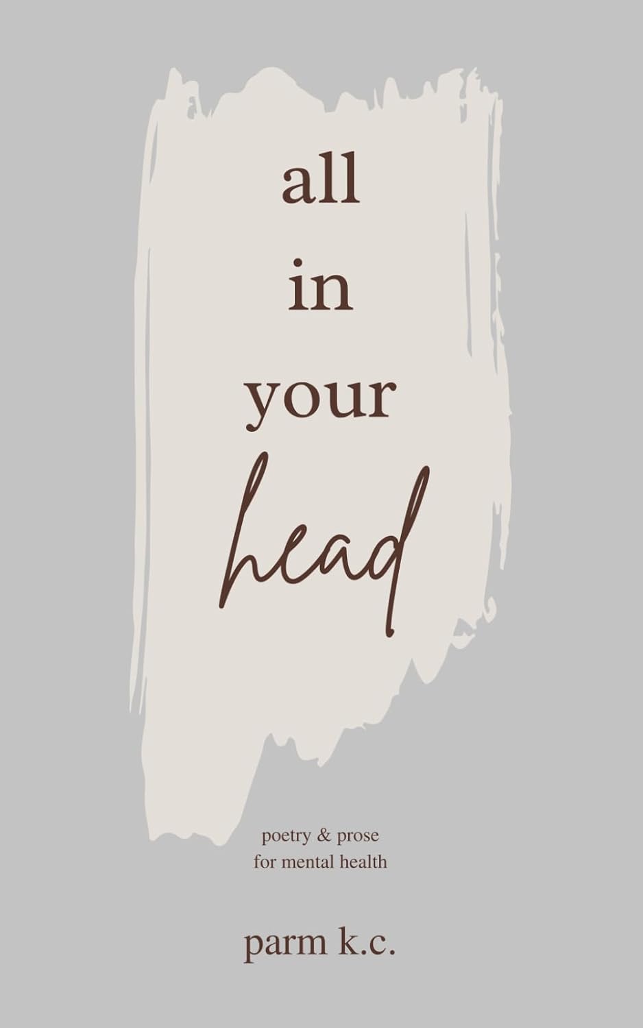 Amazon.com: All in Your Head: Poetry & Prose for Mental Health ...