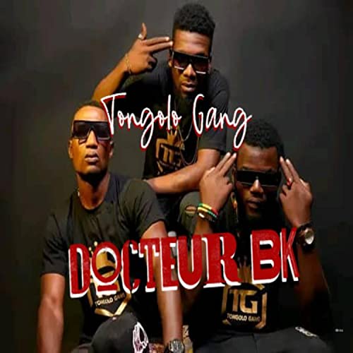 Play Docteur BK by Tongolo Gang on Amazon Music