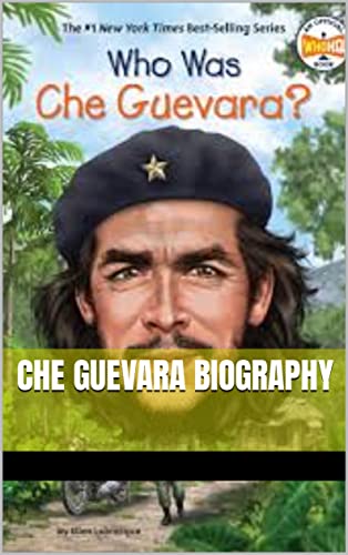 che guevara biography eBook : dheeraj, donikena: Amazon.in: Kindle Store